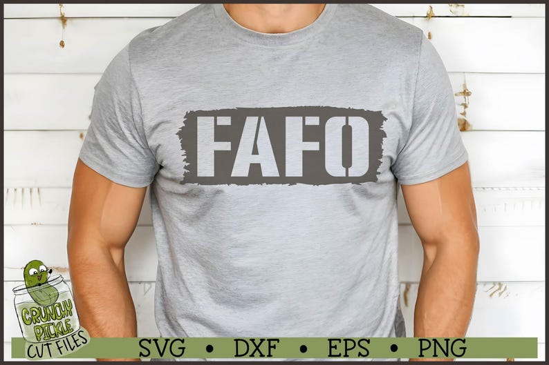 FAFO SVG File V3, Dxf, Eps, Png, Funny Svg, Sarcastic Svg, Silhouette ...