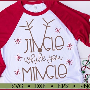 Jingle While You Mingle Christmas SVG File Dxf Eps Png - Etsy