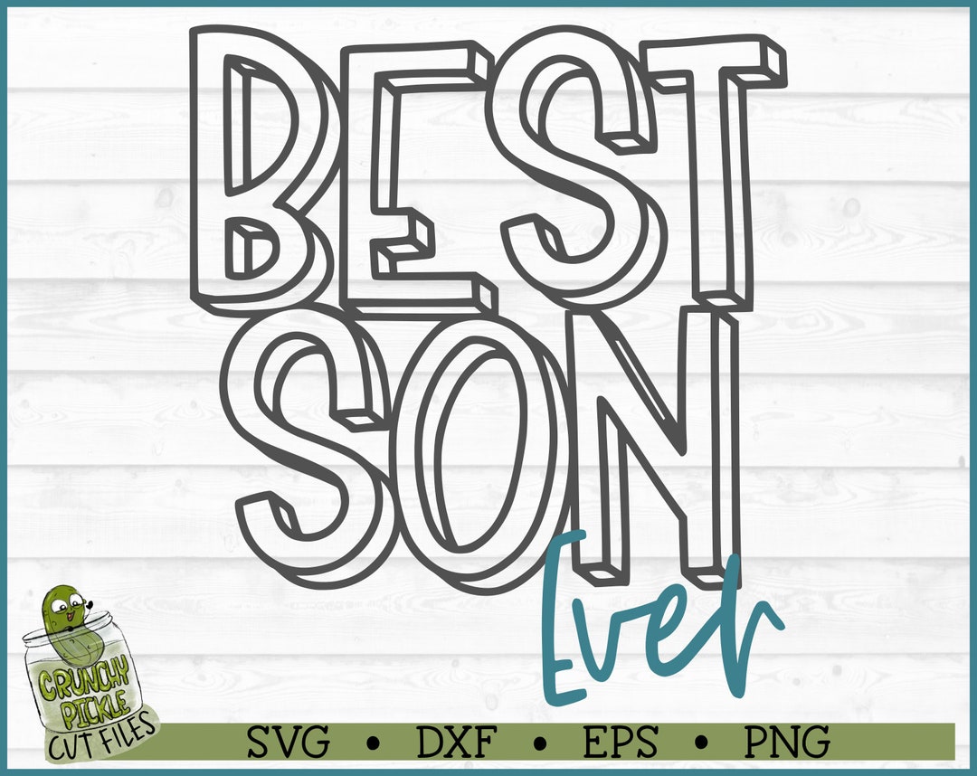 Best Son Ever SVG File Dxf Eps Png Family Svg Boy Svg - Etsy