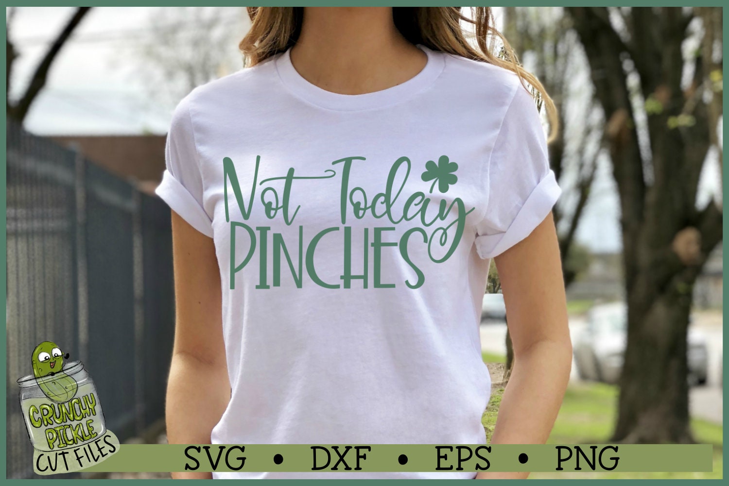 Not Today Pinches SVG File Dxf Eps Png St Patrick's - Etsy