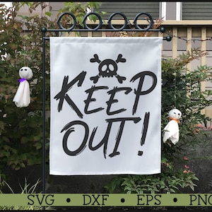 Keep Out Halloween Sign SVG File, Dxf, Eps, Png, Halloween Svg, Keep ...