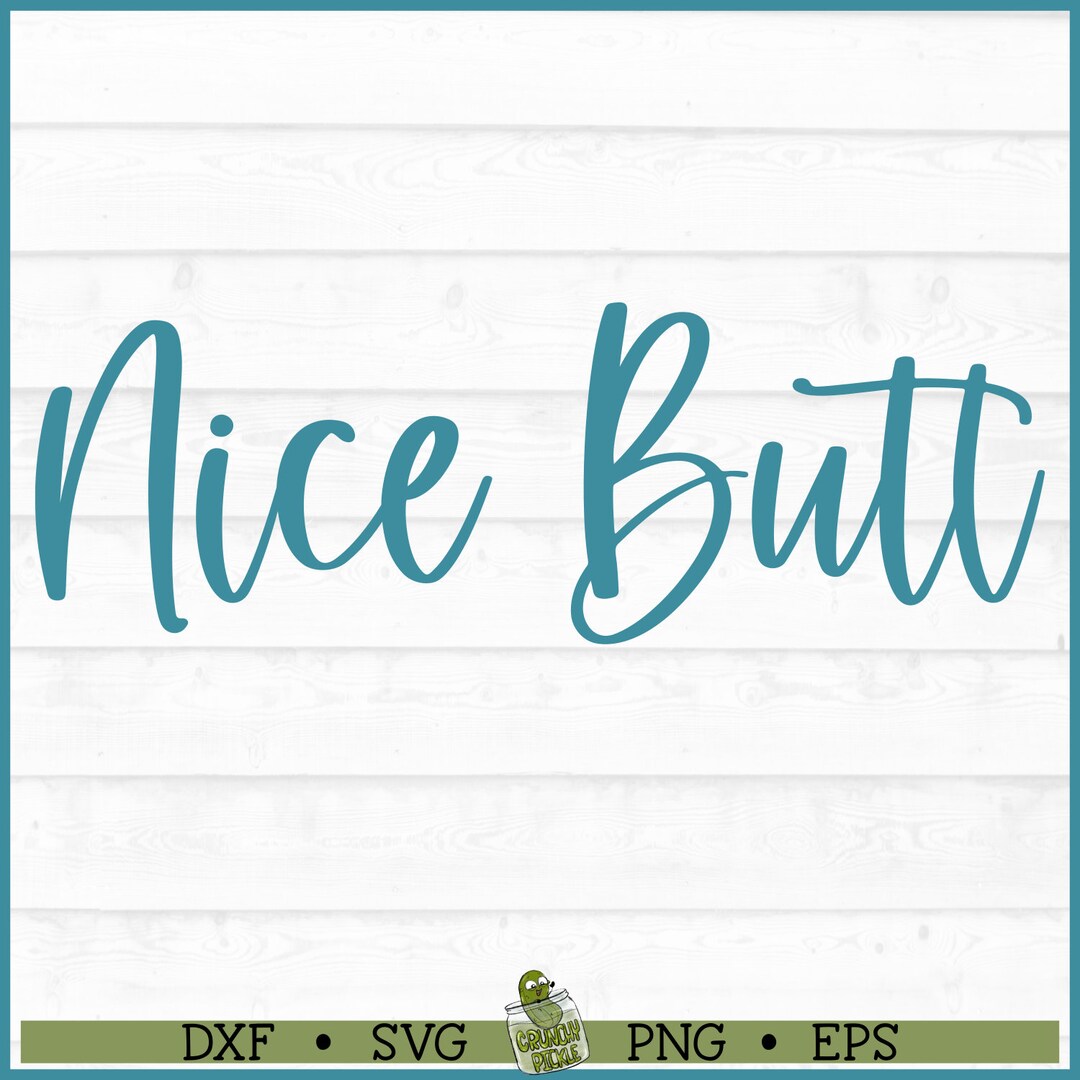 Nice Butt SVG File, Dxf, Eps, Png, Bathroom Svg, Toilet Paper Svg ...