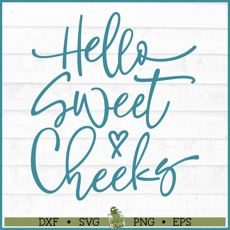 Hello Sweet Cheeks SVG File, Dxf, Eps, Png, Bathroom Svg, Toilet Paper ...