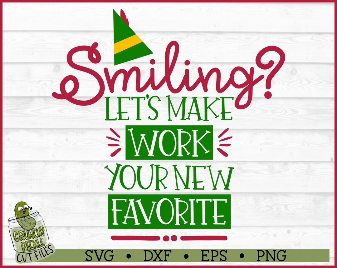 Smiling Let's Make Work Your New Favorite Christmas SVG - Etsy