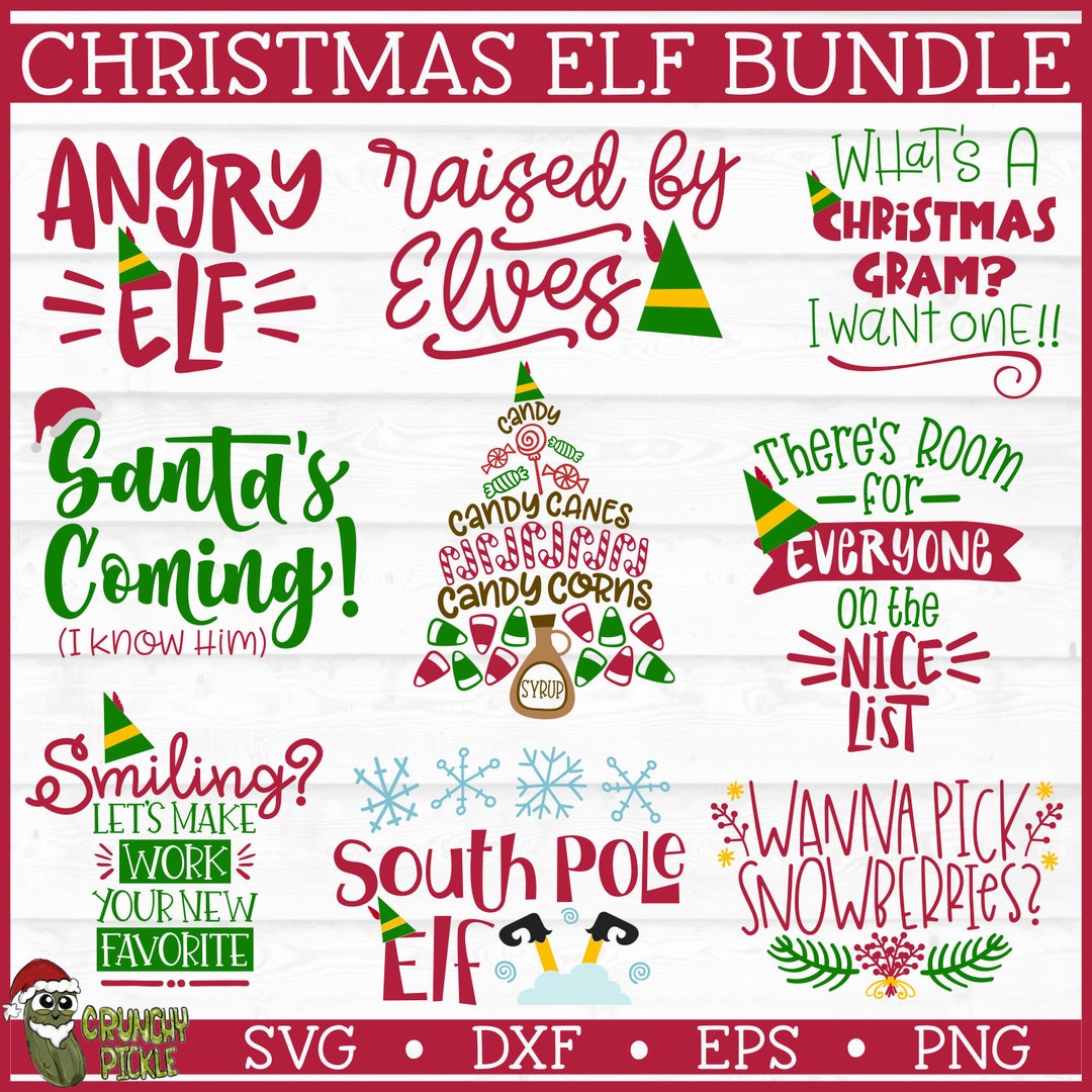 Elf SVG Bundle, Dxf, Eps, Png, Elf Svg, Elf Quote Svg, Christmas SVG ...