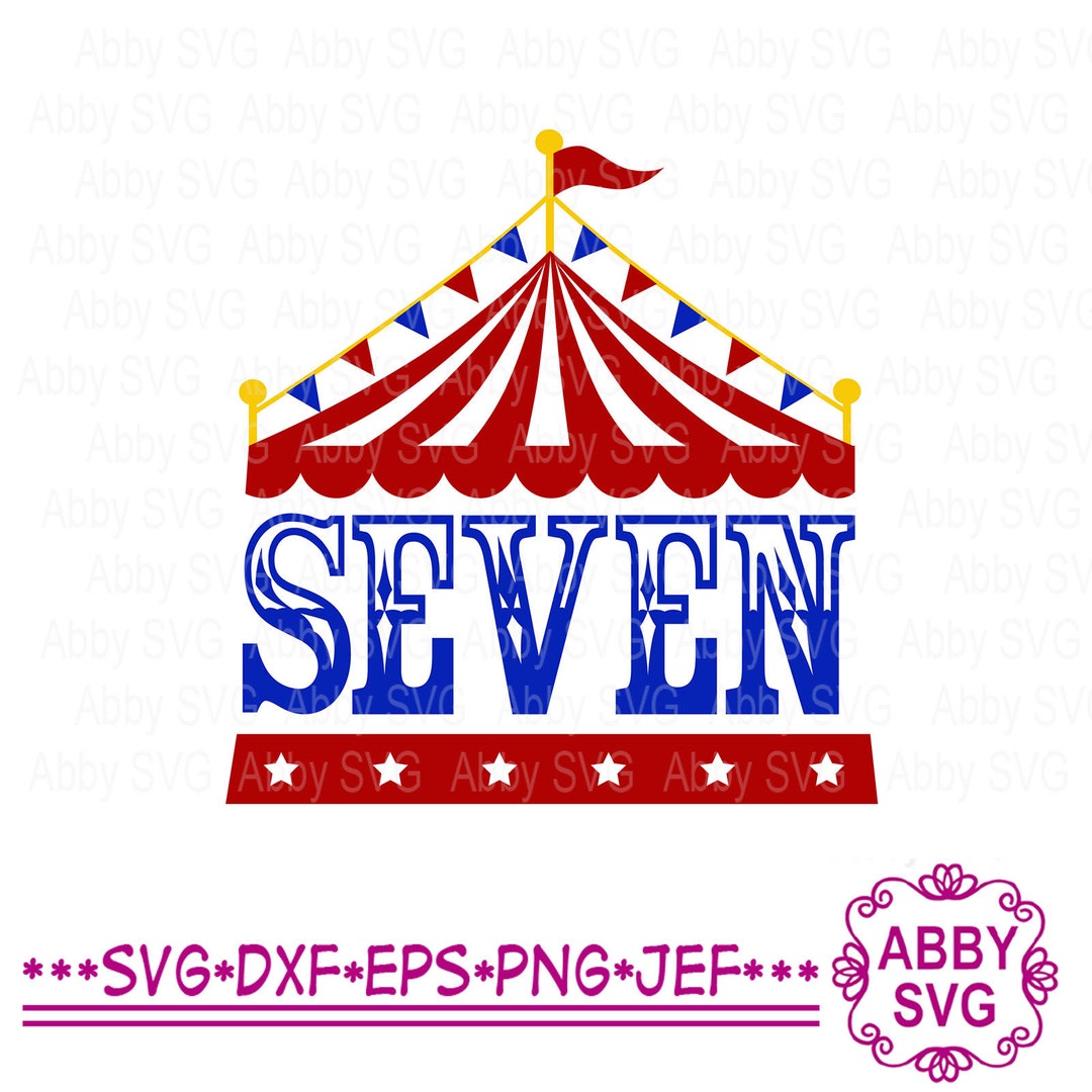 Circus Svg,circus Birthday Svg,circus Tent Svg,birthday Shirt Svg ...