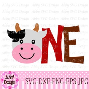 Cow One Birthday Cut File Eps,png,dxf and Svg File for the Cutting ...