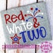 4th of July Svg, Red White and TWO Svg, Fireworks Svg,svg for Cricut ...
