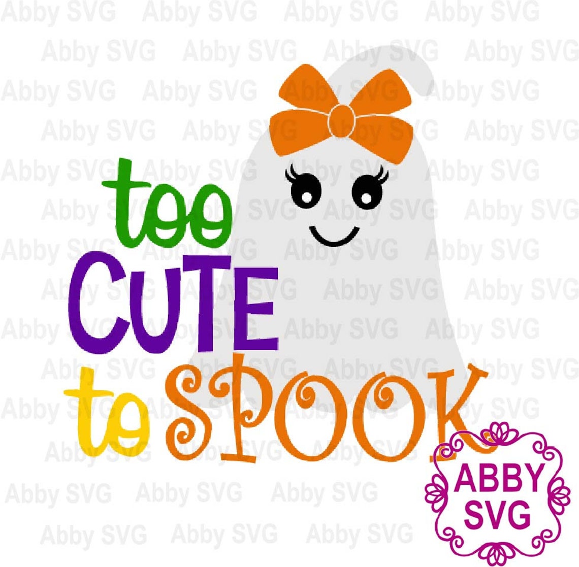 Halloween Too Cute to Spook Girl Ghost Cut File Svgpngdxf - Etsy