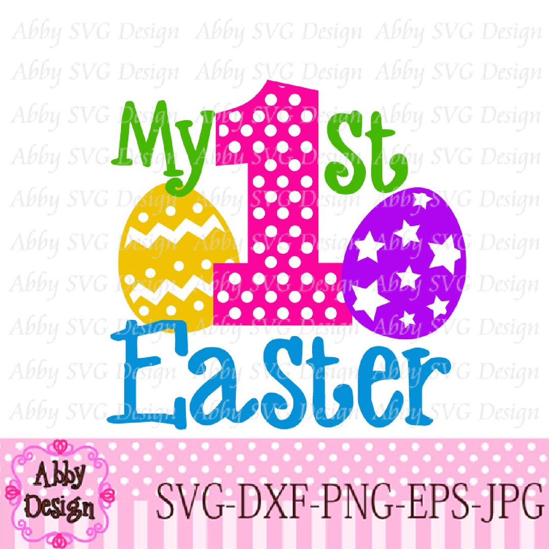 My 1st Easter Svg,easter Egg Svg,baby Easter Svg Design, Svg,dxf,eps ...