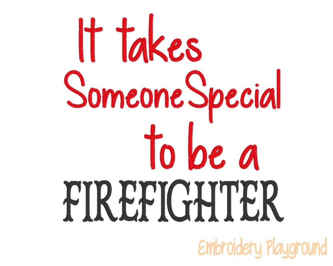 Firefighter Saying - Fireman Saying - Firefighter - Embroidery Design ...