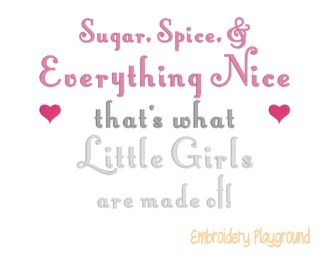 Sugar and Spice Little Girl Embroidery Design - New Baby Saying - Baby ...