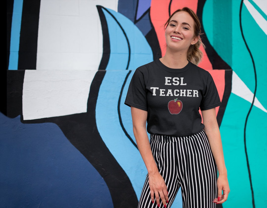 ESL Teacher Shirt, ESL Teacher Gift, Gift for Teacher, Chalkboard Style ...