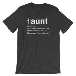Super Aunt Gift Shirt, Gift for Aunt, Flaunt Definition Shirt, Fabulous ...