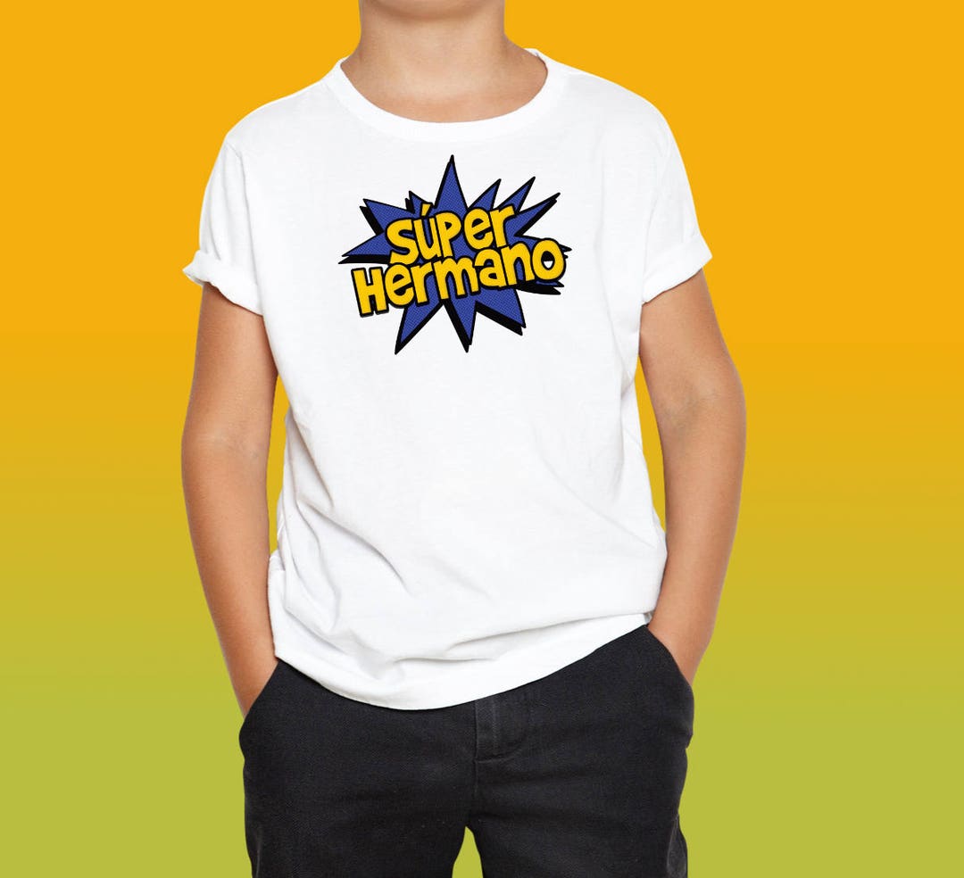 Super Hermano - Spanish Brother Tshirt, Super Hero Bro Shirt - Boys ...