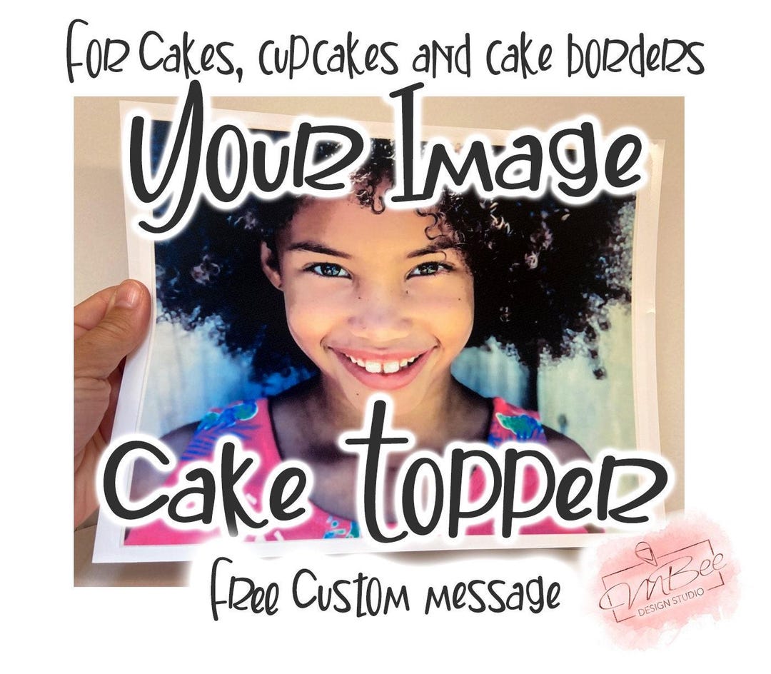 Custom Edible Image Cake Topper Your Photo Logo Cupcakes Cookies Cake ...
