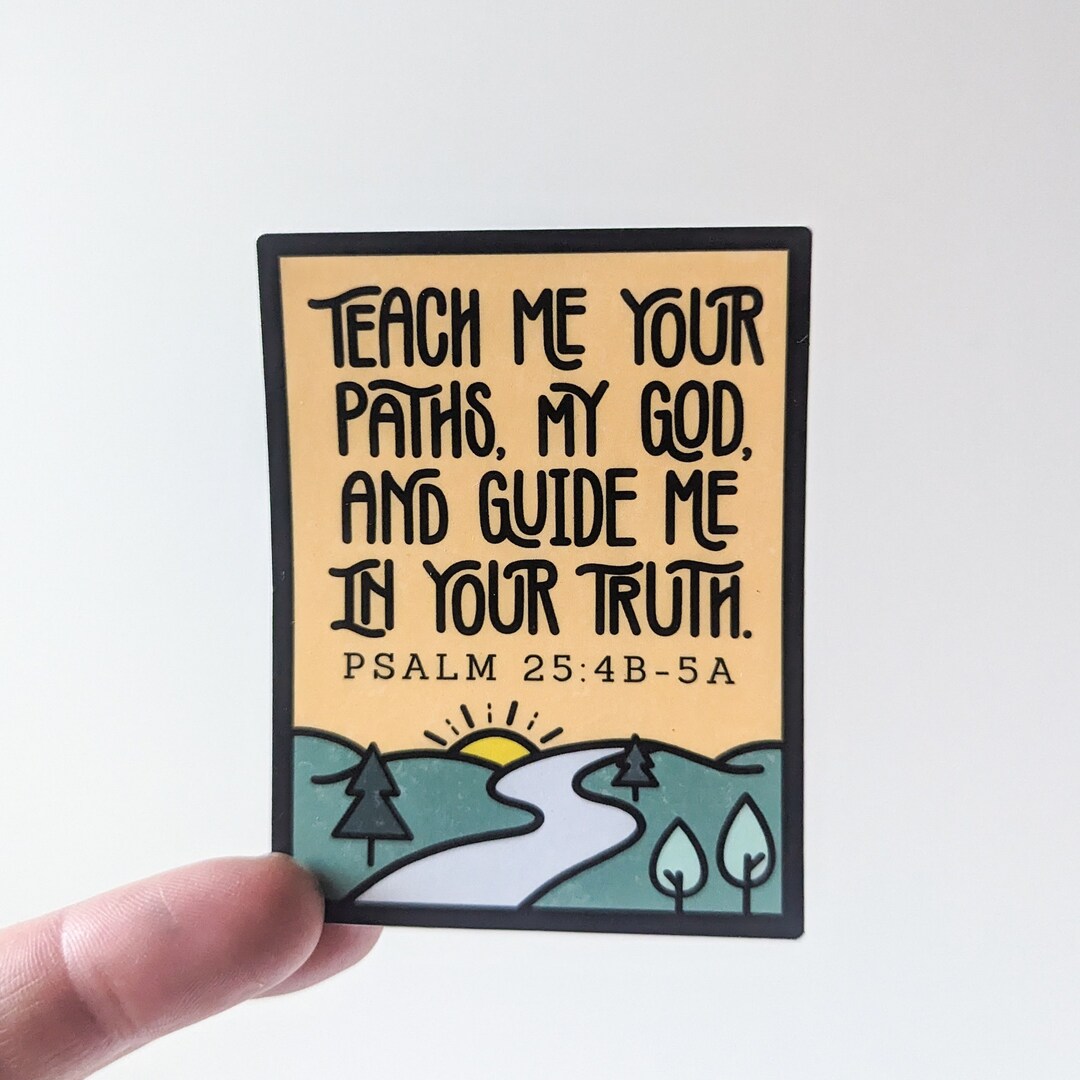 Teach Me Your Paths Sticker // Christian Sticker // Catholic Stickers ...