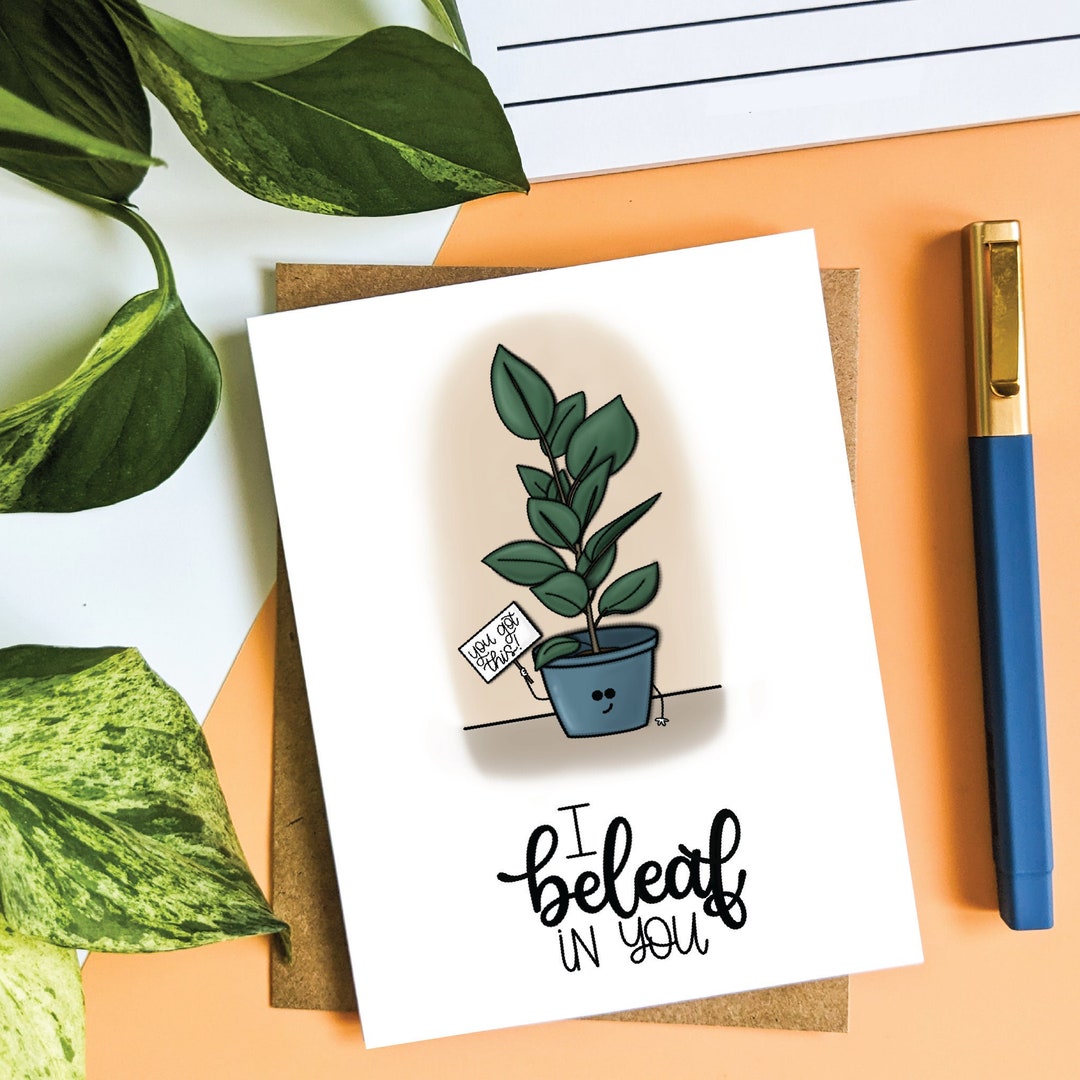 I Beleaf in You Greeting Card // Encouragement Card // Thinking of You ...