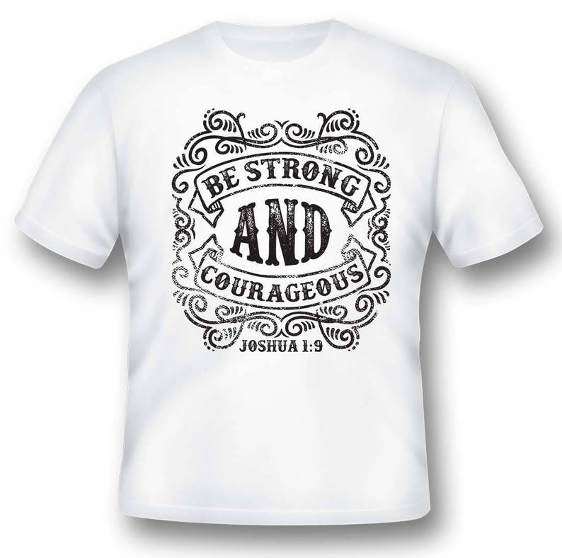 Be Strong and Courageous Joshua 1.9 05302016 - Etsy