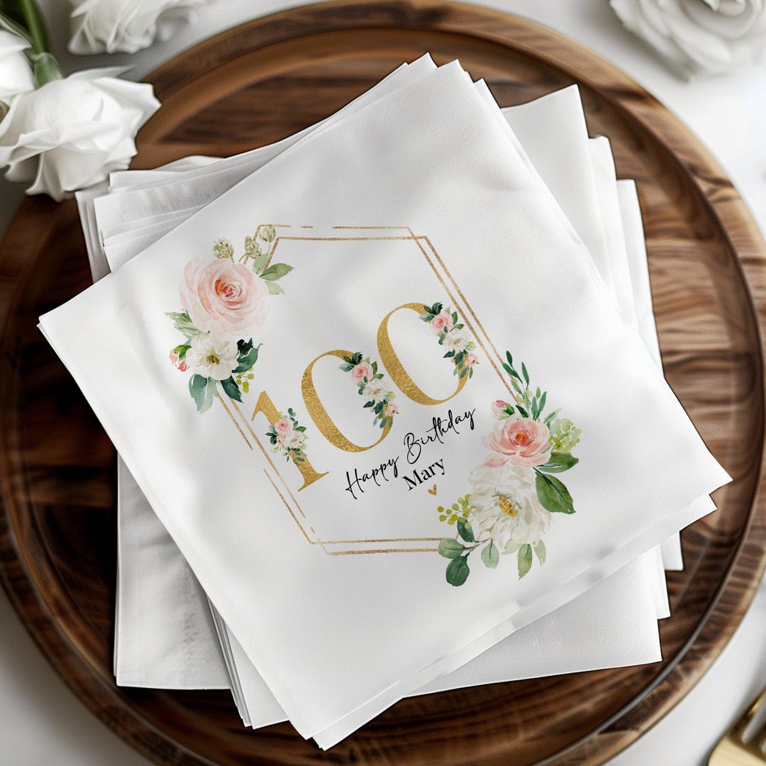 Personalized 100 Years Custom Printed Napkins, Elegant 100th Birthday ...