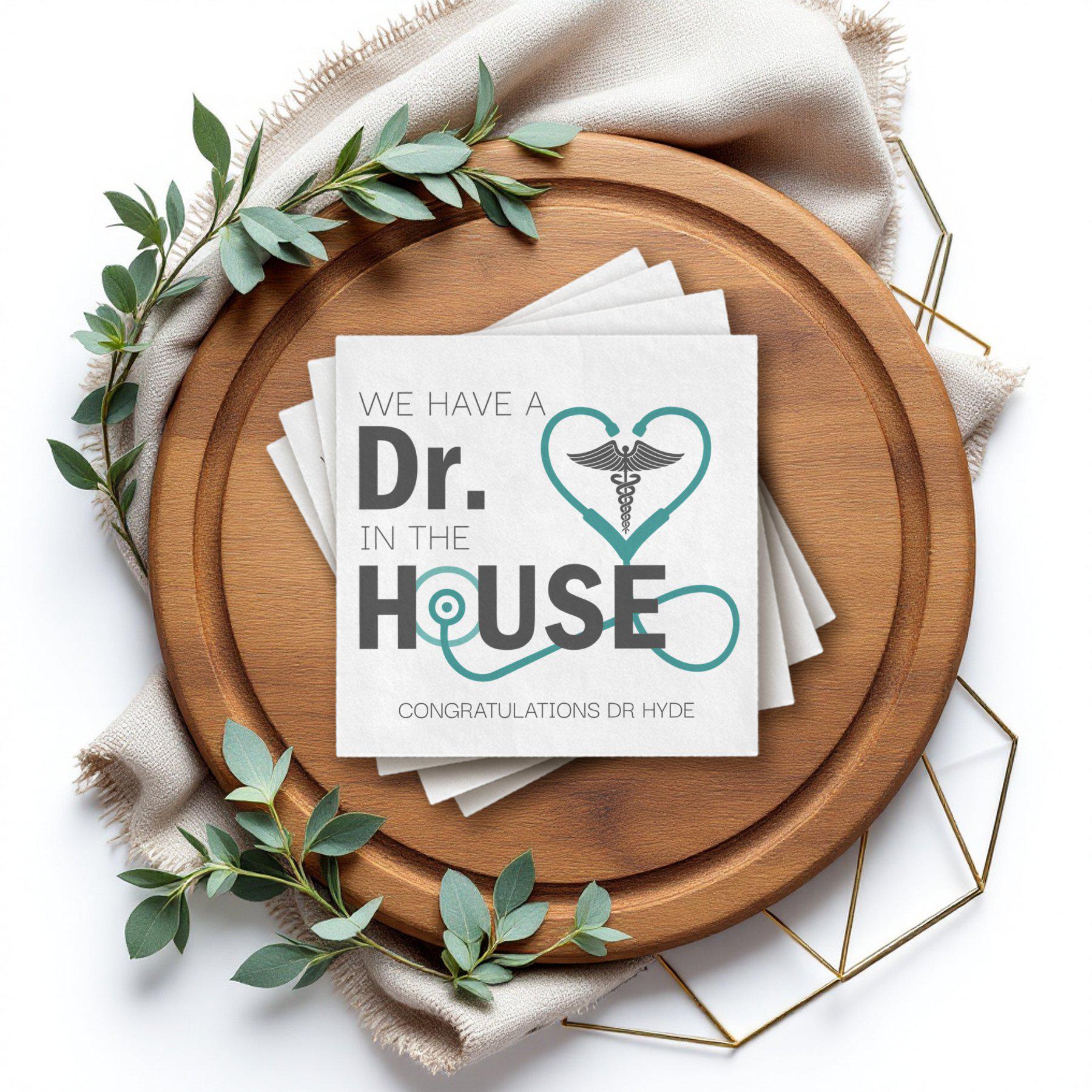 Doctor Graduation Napkin, Personalized Doctor Grad Napkins, We Have A ...