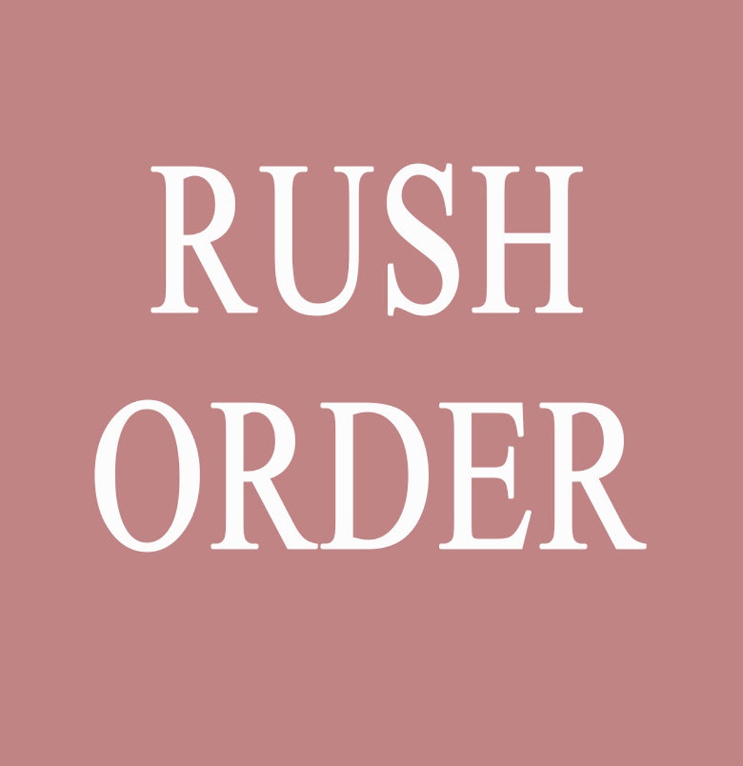 Rush Order, Digital Rush Options for Adversity Gifts. - Etsy