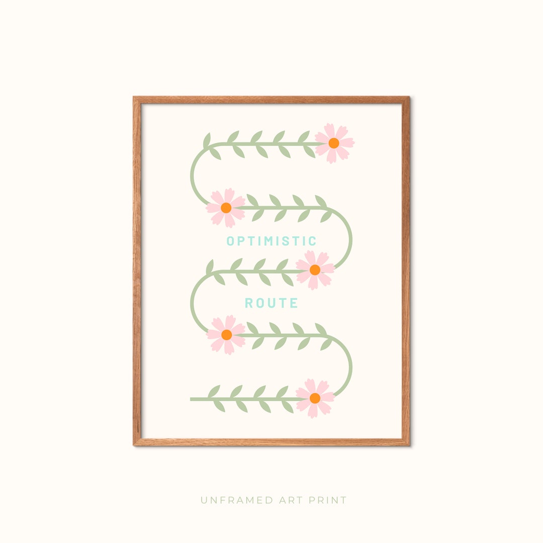 Optimistic Route Poster Floral Wall Art Nursery Poster Kids - Etsy