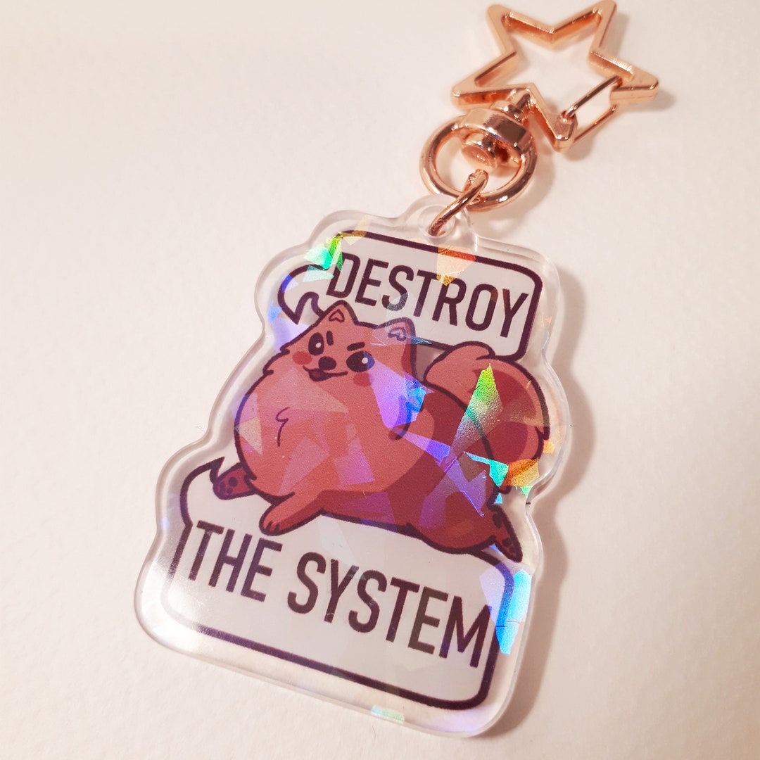 DESTROY THE SYSTEM Pommern Acryl Schlüsselanhänger - Etsy.de