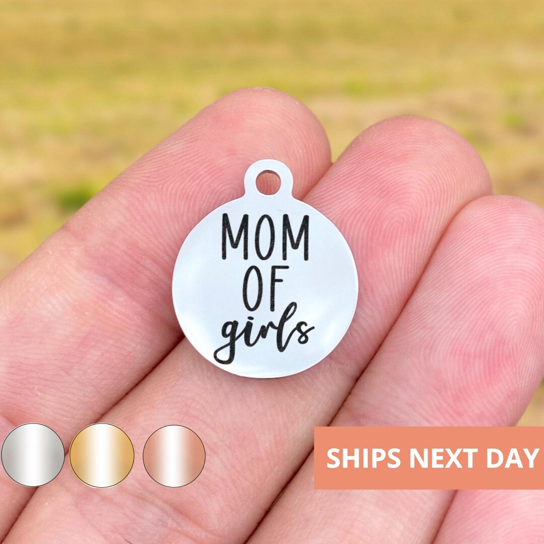 Mom of Girls Charms Custom Engraved Charms Personalized Charms for ...