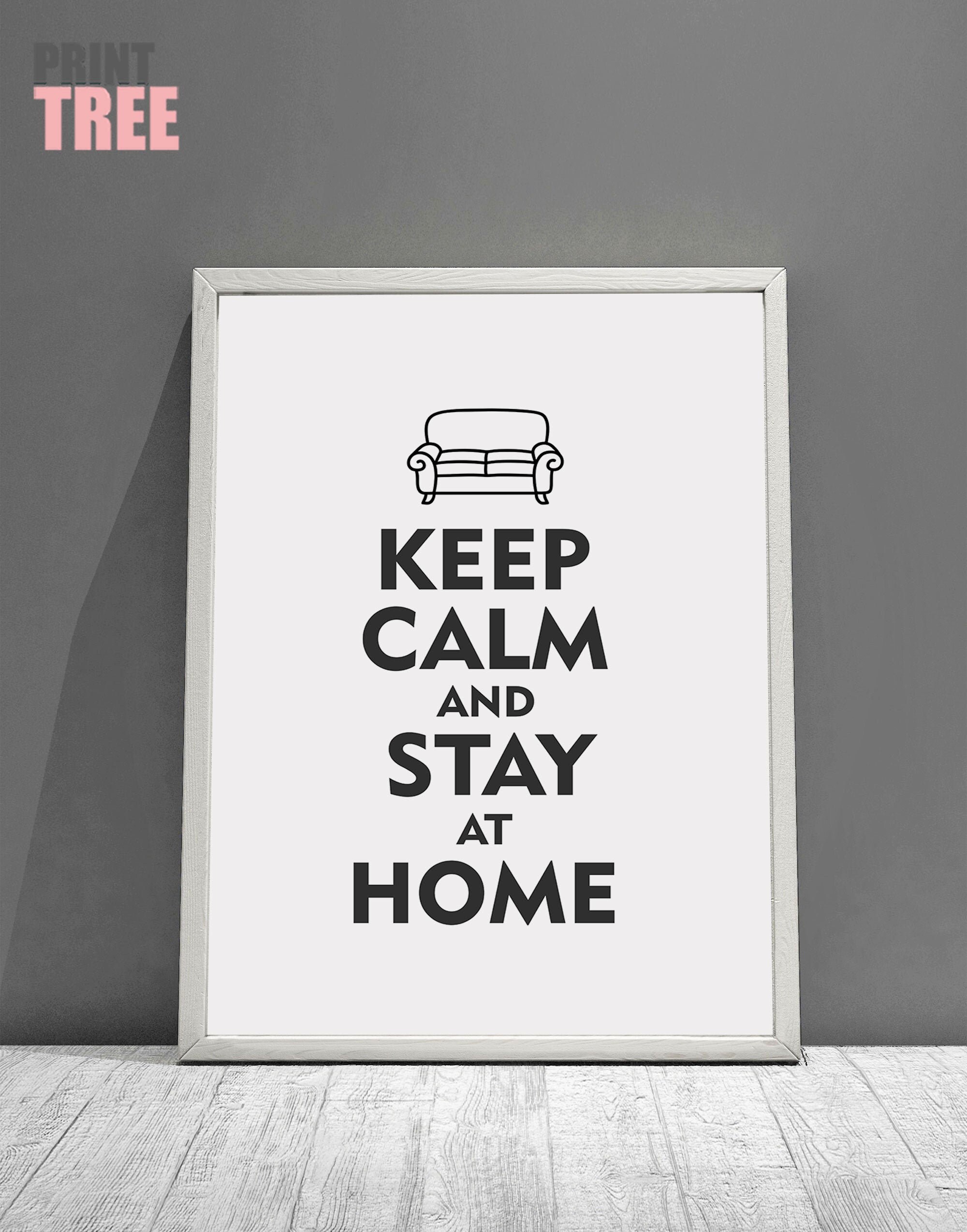 Keep Calm and Stay at Home Poster / Minimalist Wall Artwork / - Etsy