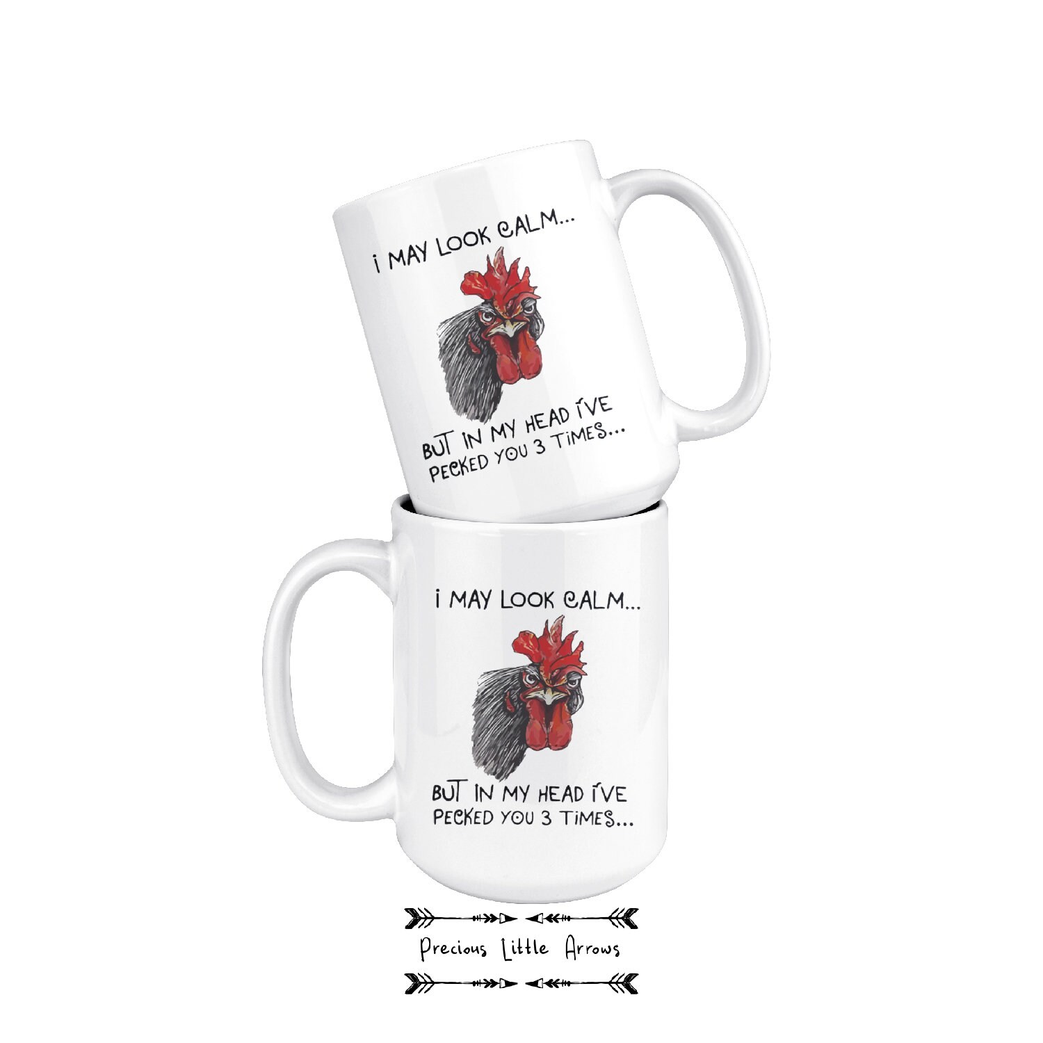 Funny Chicken Mug / I May Look Calm but in My Head I've Pecked You ...