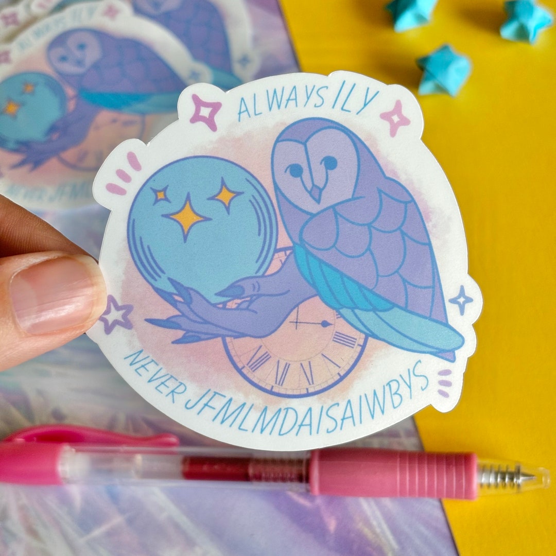 Always ILY, Never JFMLMDAISAIWBYS Sticker: Free Shipping! - Etsy