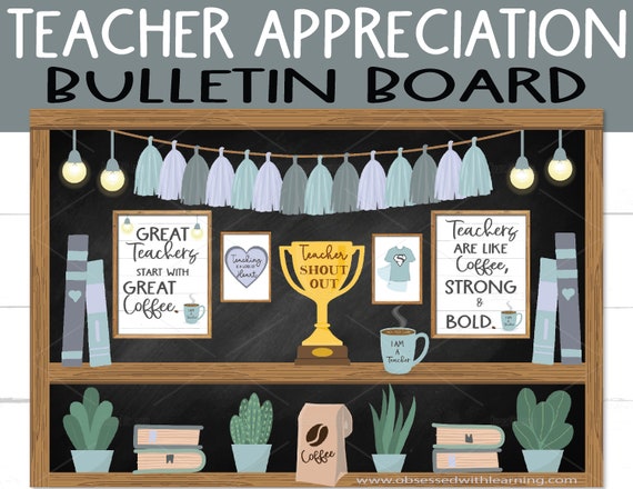 Staff Appreciation Bulletin Board Ideas