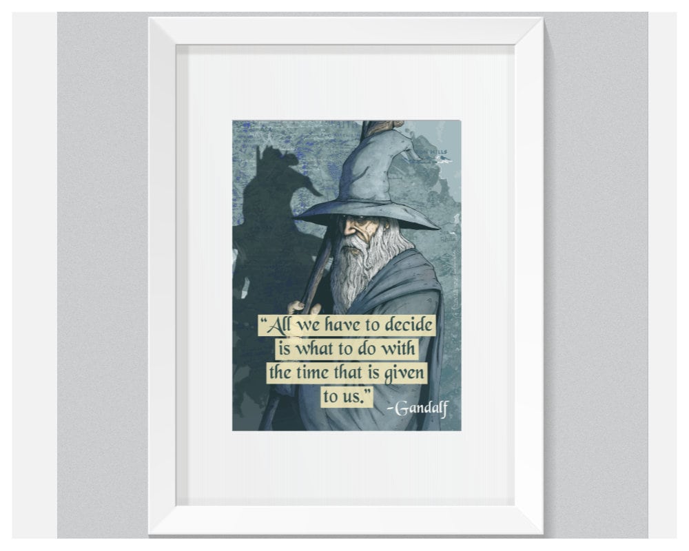 Gandalf Quote Poster - Wall Art - Instant Download - Lord of the Rings ...