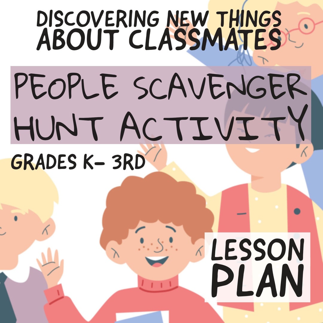 People Scavenger Hunt Activity for Classroom - LESSON PLAN - ACTIVITIES ...