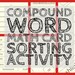 Compound Word Math | Compound Words THREE Activities | Word Study ...