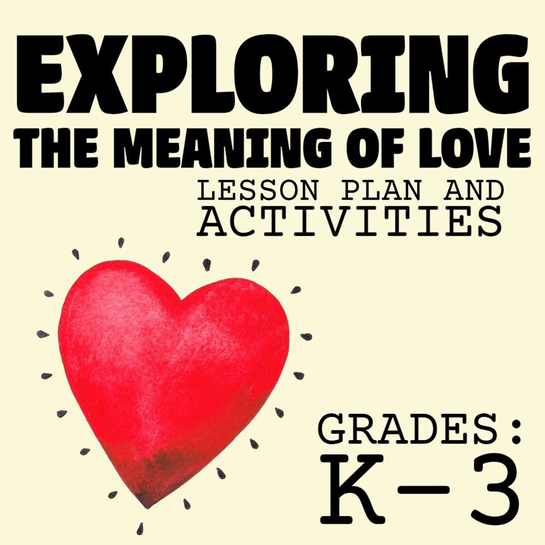 Exploring the Meaning of Love - LESSON PLAN - ACTIVITIES Social Skills ...