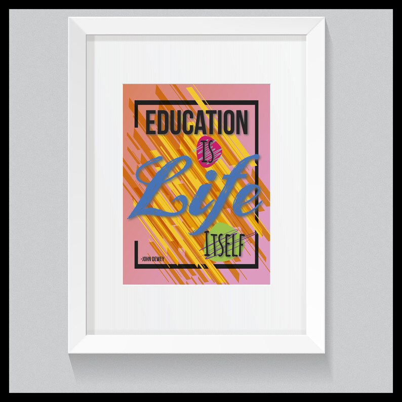 John Dewey Quote Poster – Instant Download – Education is Life ...