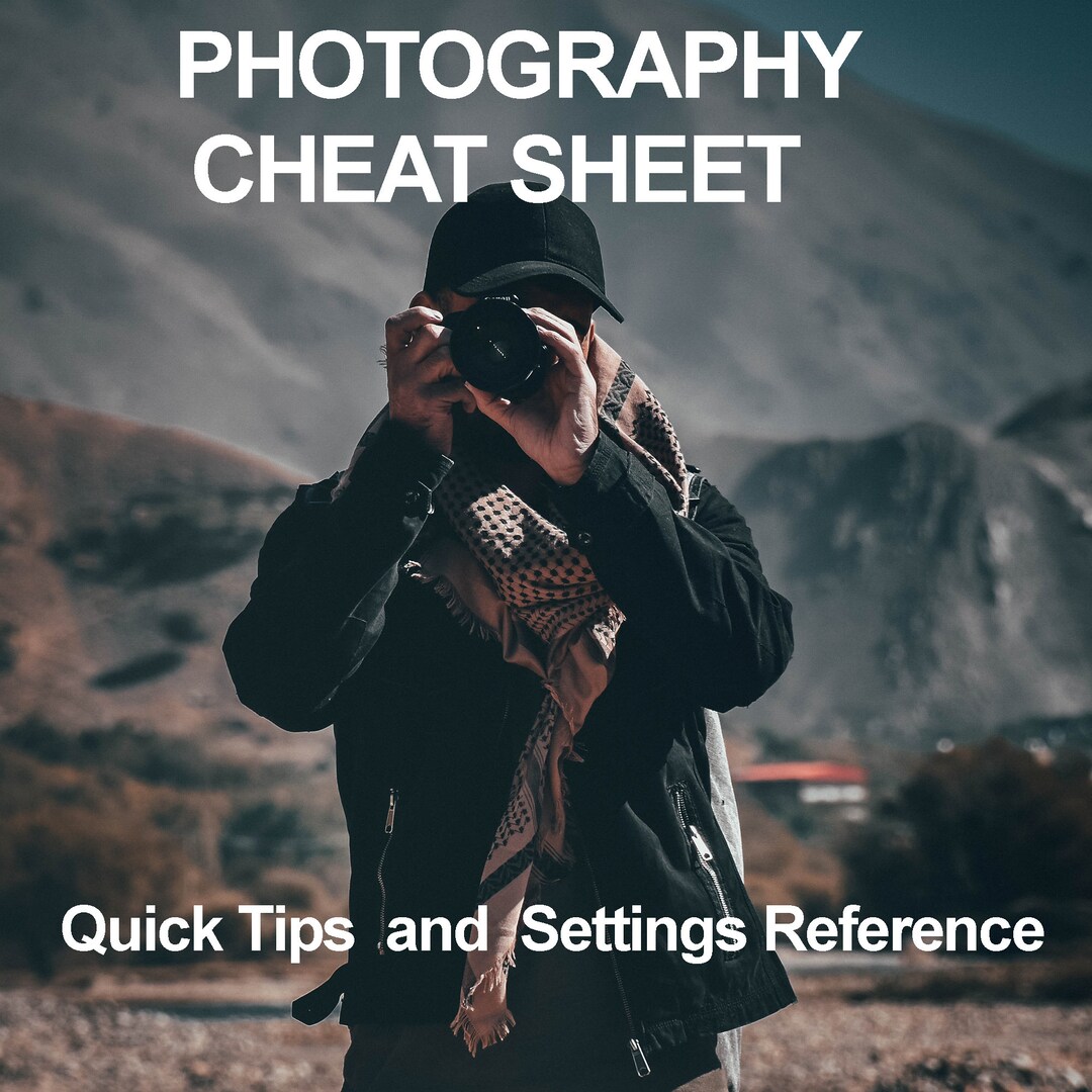 Photography Cheat Sheet Quick Tips & Settings Reference - Etsy