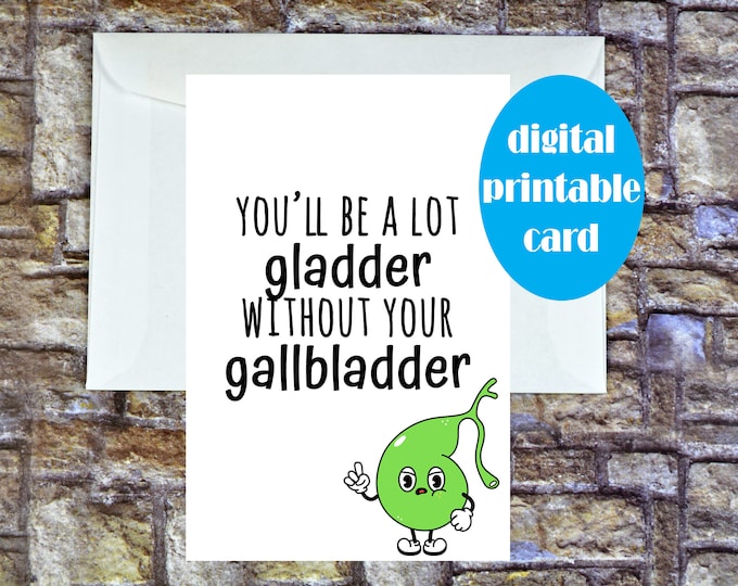 Printable Gallbladder Removal Card, Gallbladder Surgery Card, Funny ...