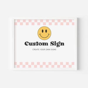 Smile, Happy Face Birthday Custom Sign, 8x10, Editable Template, Baby ...