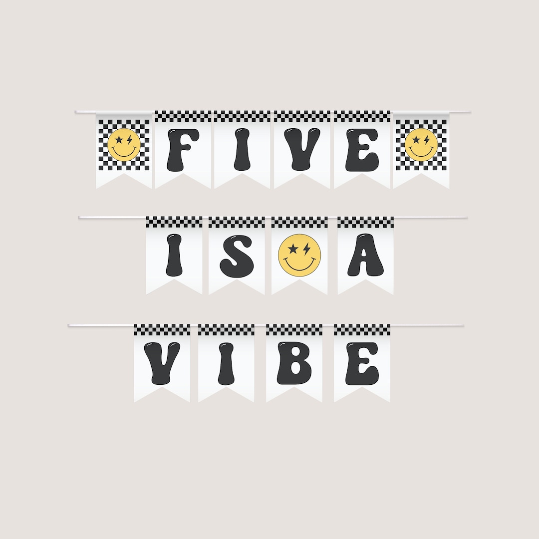 Five is a Vibe Banner Template, Digital Download, 5th Birthday Bunting ...