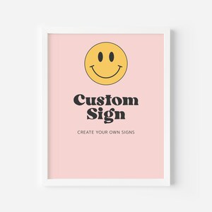 Smile, Happy Face Birthday Custom Sign, 8x10, Editable Template, Baby ...