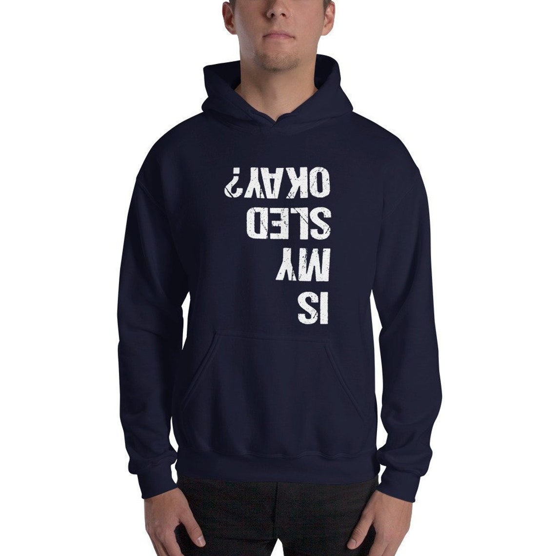 Funny Snowmobile Lover "is My Sled Okay" Hooded Sweatshirt Hoodie Gifts ...