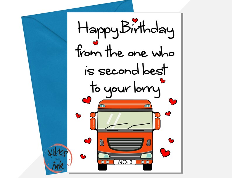 Funny Lorry Driver Card Happy Birthday From the One Who is - Etsy