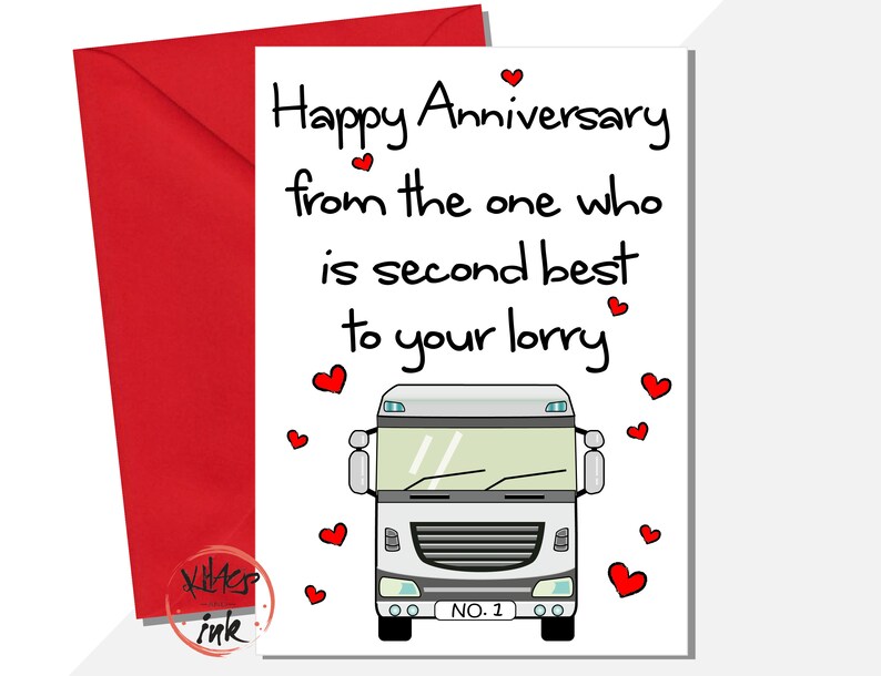 Funny Lorry Driver Card, Happy Anniversary From the One Who is Second ...