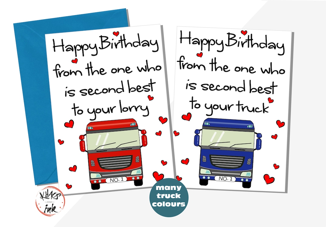 Funny Lorry Driver Card, Happy Birthday From the One Who is Second Best ...