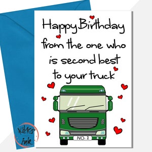 Funny Lorry Driver Card, Happy Birthday From the One Who is Second Best ...