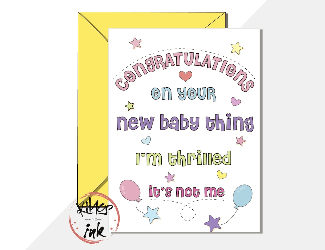 Funny New Baby Card 'congratulations on Your New Baby Thing, I'm ...