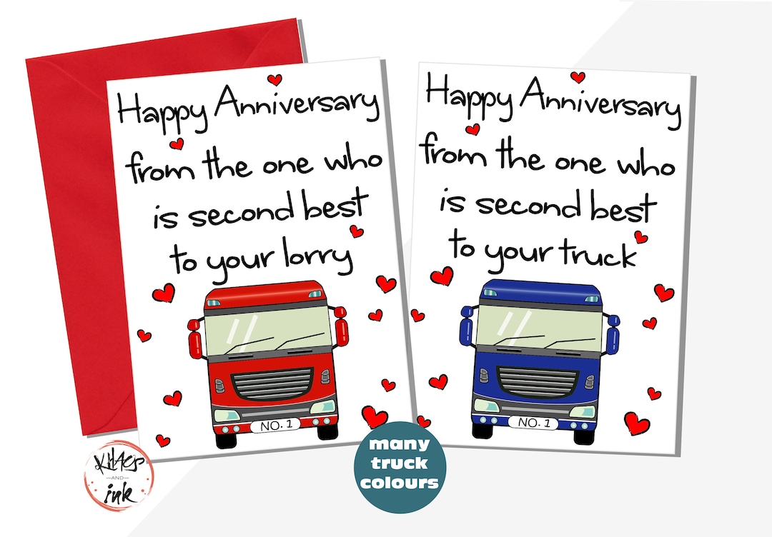 Funny Lorry Driver Card, Happy Anniversary From the One Who is Second ...